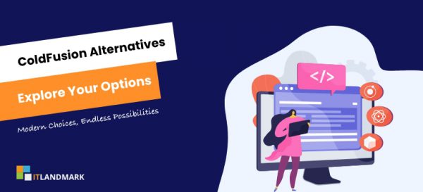 Top Alternatives to Adobe ColdFusion for Web Development