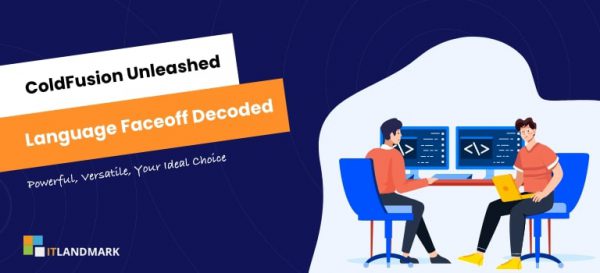 ColdFusion vs Other Programming Languages - Which Is Better?