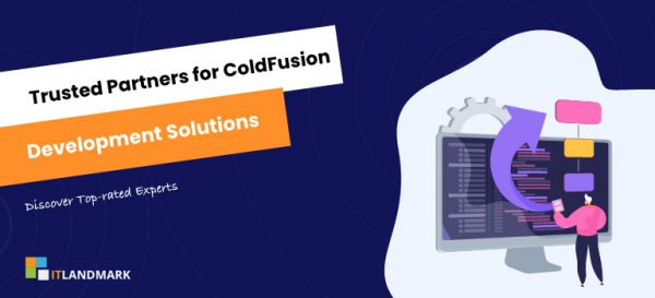 8 Reliable ColdFusion Development Partners - IT Landmark