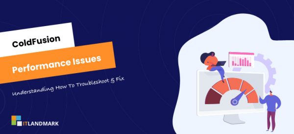 25 ColdFusion Performance Issues & Troubleshooting Guide