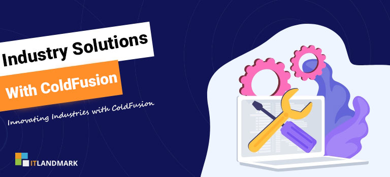 Industry Solutions with ColdFusion: eCommerce, Healthcare, Finance & Government